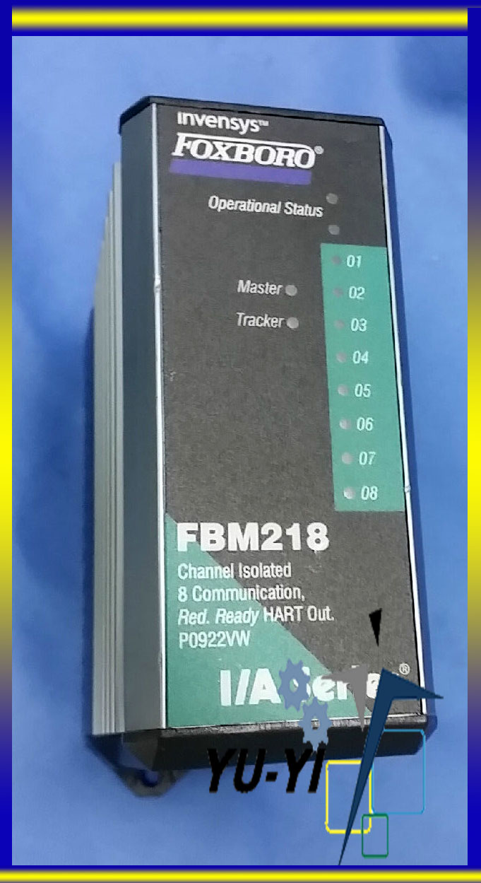 Foxboro FBM218 Channel Isolated 8 Communication HART Out P0922VW - 裕益科技自動化設備可程式編碼器PLC分散式控制系統DCS